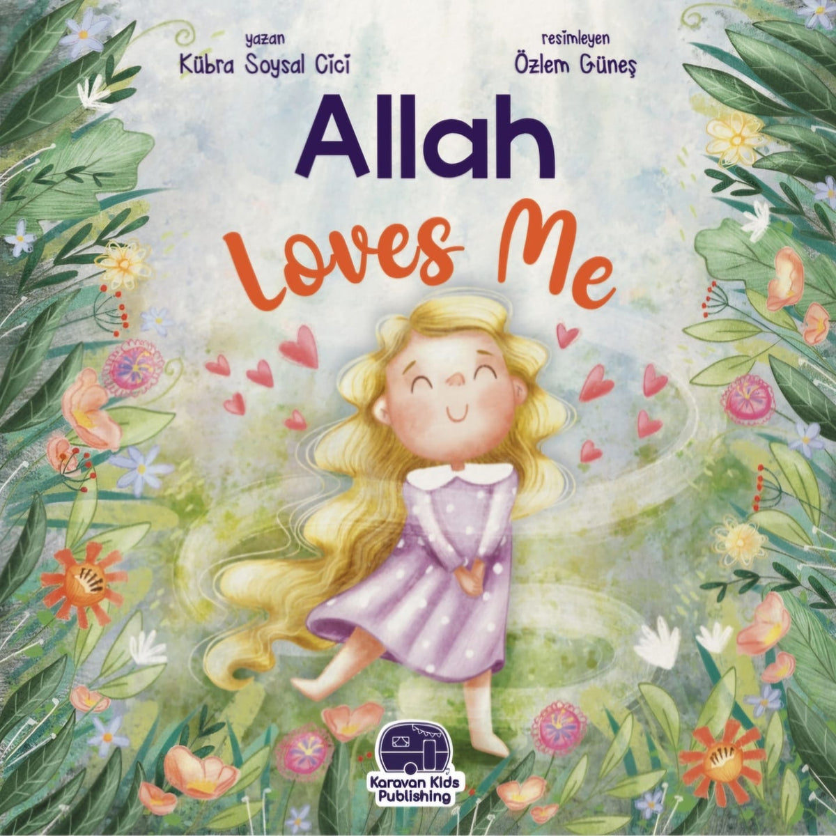 Allah Loves Me | Islamic Children's Book – OAK Creative Designs
