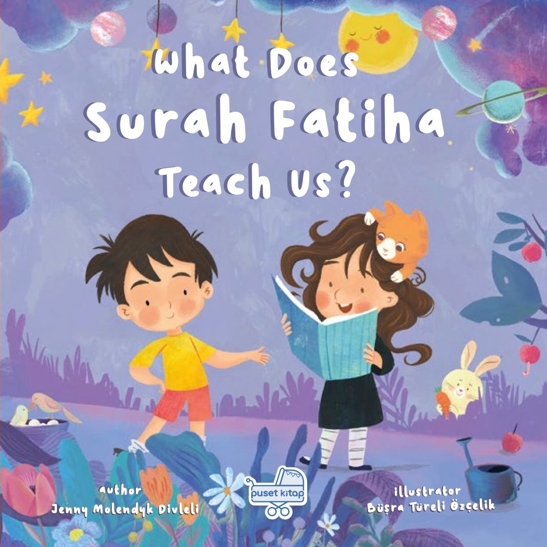 What Does Surah Fatiha Teach Us? | Islamic Children's Book – OAK ...