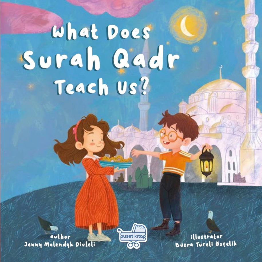 What Does Surah Qadr Teach Us? | Islamic Children's Book – OAK Creative ...